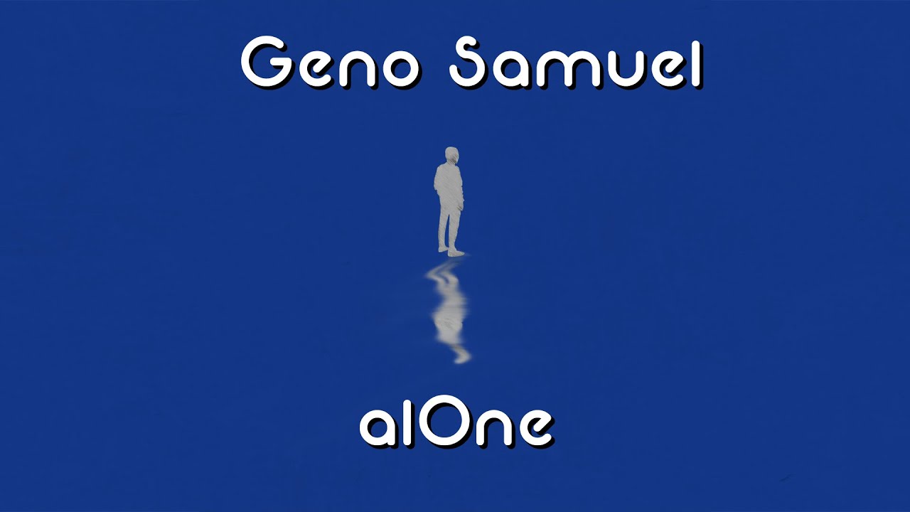 Geno Samuel - alONE (Official Audio) - YouTube