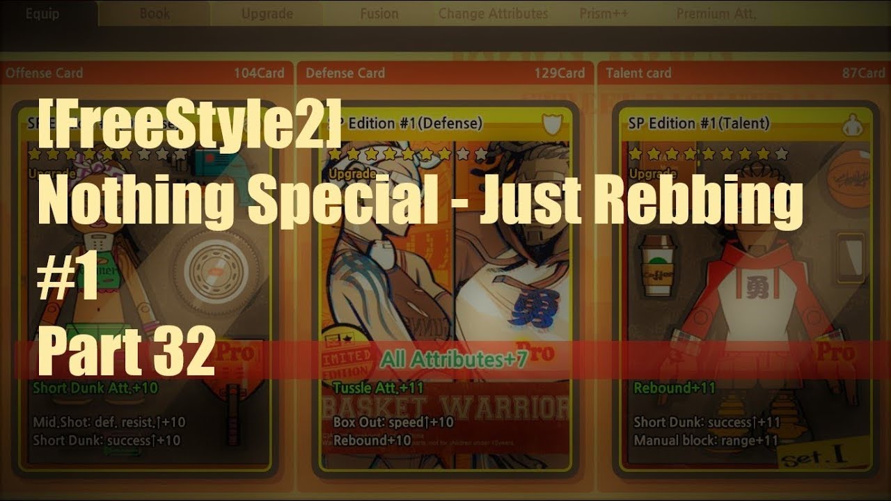 [FreeStyle2] Nothing Special - Just Rebbing #1 Part 32 - YouTube