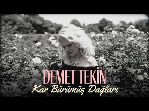 Demet Tekin - Kar Bürümüş Dağları (Official Audio) #demetnagme