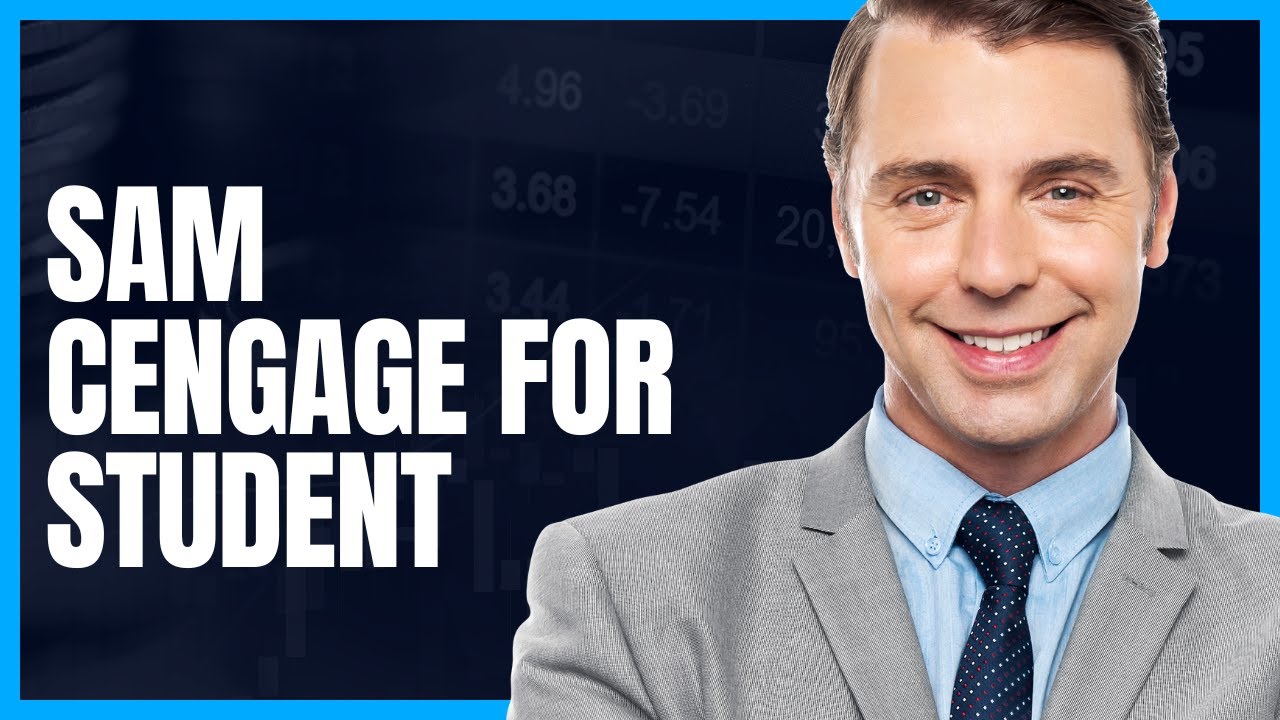 How To Use SAM Cengage for Students | Learning platform - YouTube