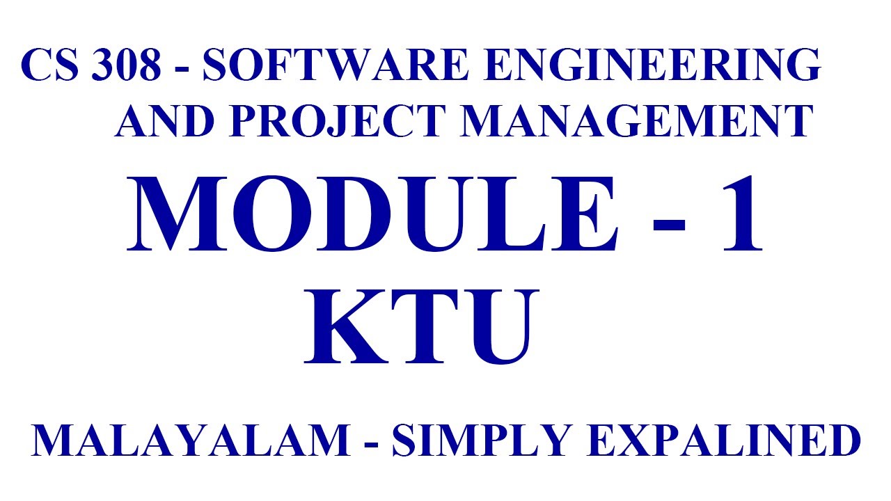 CS 308 | KTU | SEPM | MODULE 1 - PART 4 | MALAYALAM | Software ...