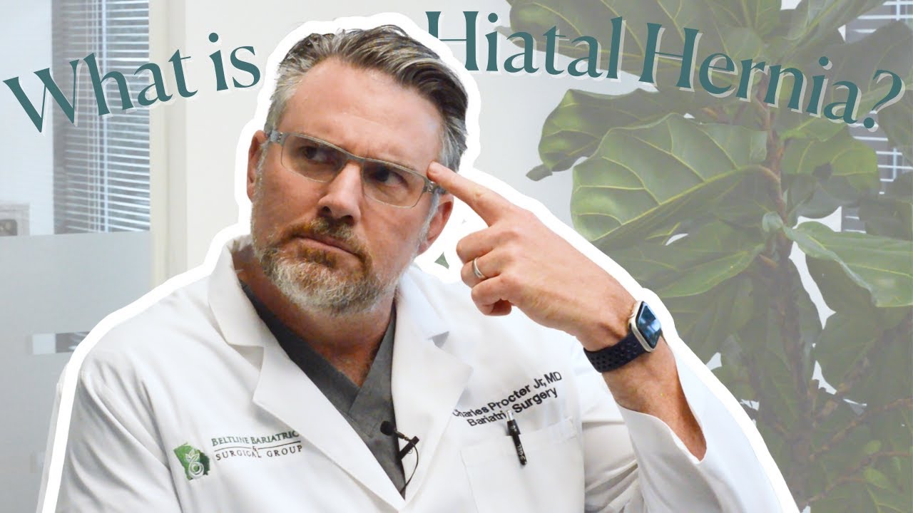 Dr. Procter Details What a Hiatal Hernia Is - YouTube