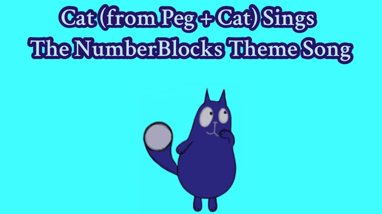 Cat (from Peg + Cat) Sings The NumberBlocks Theme Song (AI Cover) - YouTube