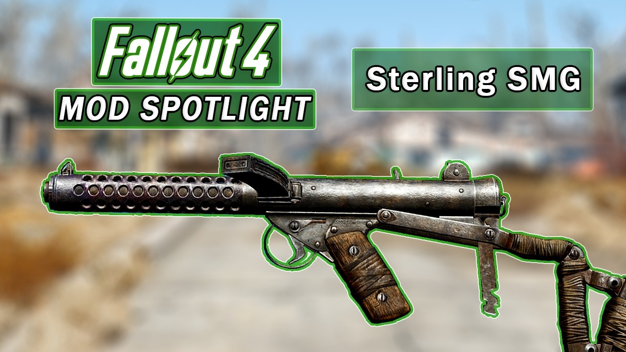 Sterling SMG - Fallout 4 Mod Spotlight - YouTube
