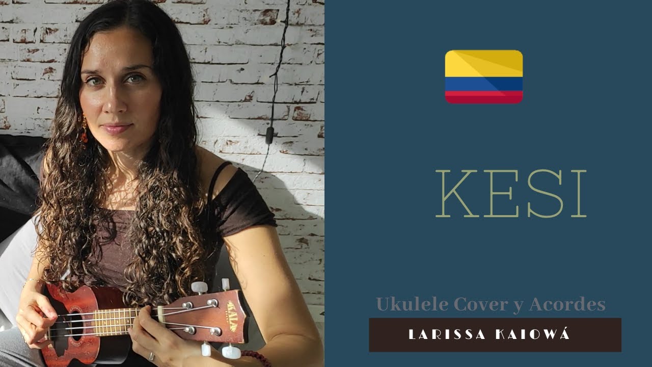Kesi Camilo Cover Ukulele con Play along Tutorial de acordes - YouTube
