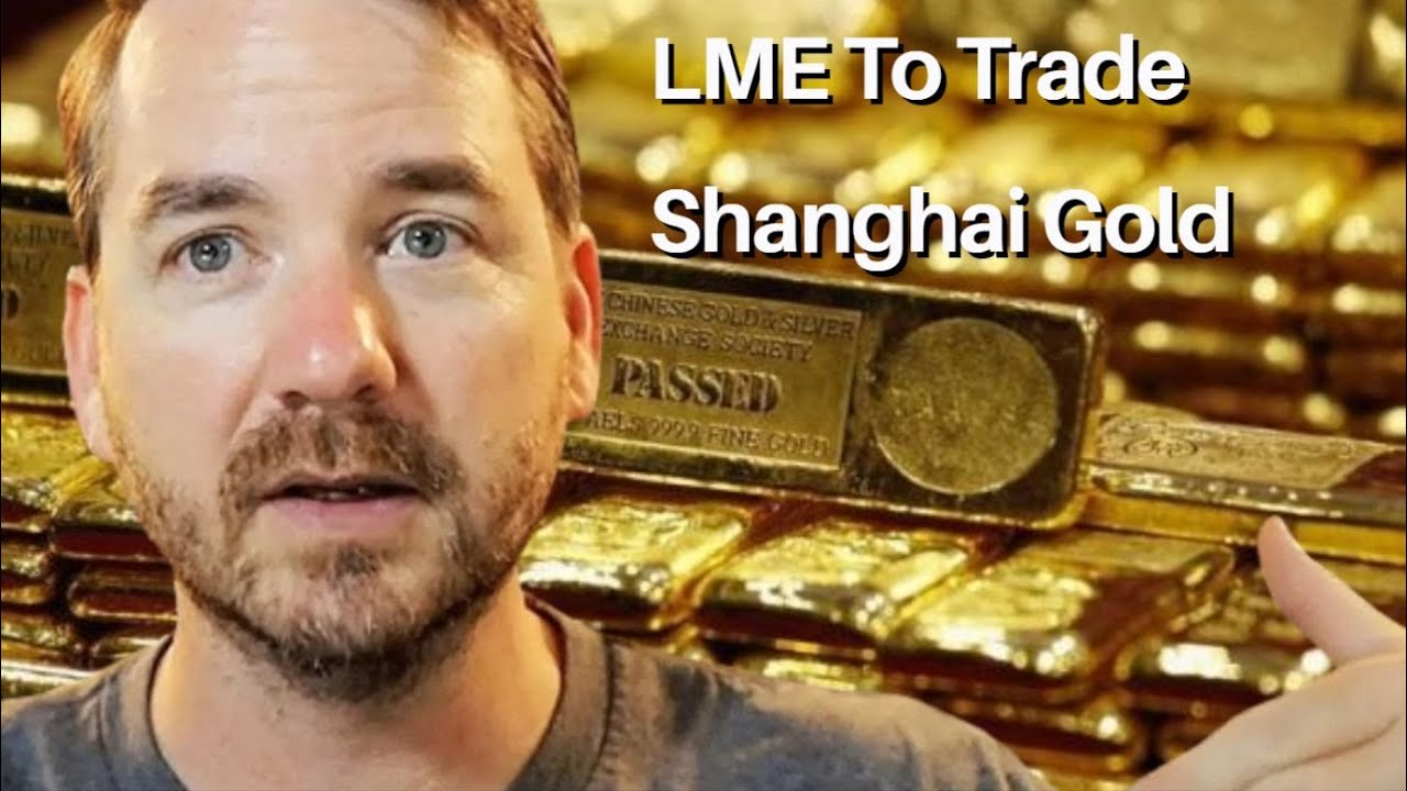 China and the LME Now Working Together in the Gold Market - YouTube