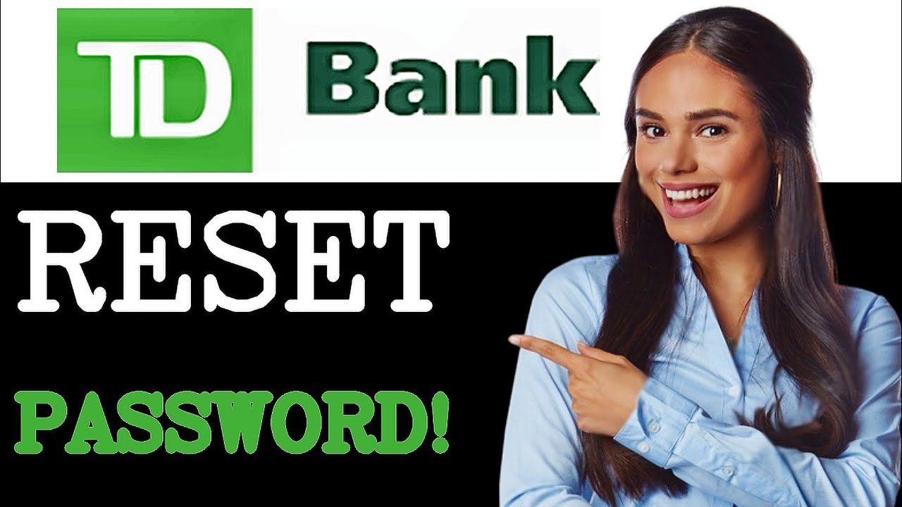 TD Bank Reset Password - TD Online Banking Login Help (2025) - YouTube