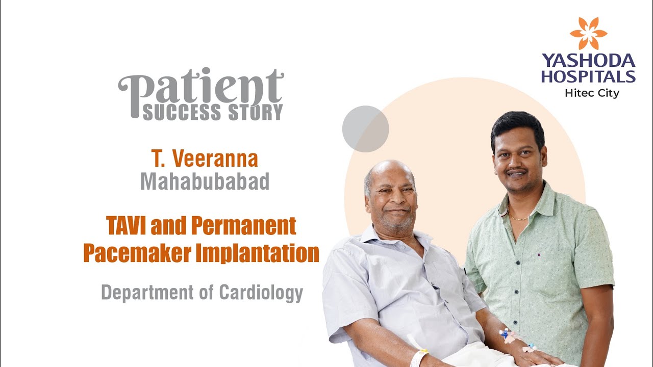 Transcatheter Aortic Valve Implantation | Permanent Pacemaker Implantation | Yashoda Hospitals ...