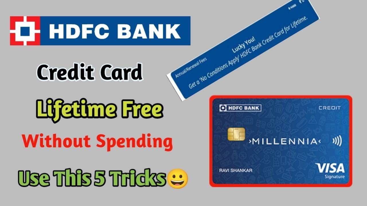 Hdfc Credit Card Lifetime Free Without Spending - YouTube