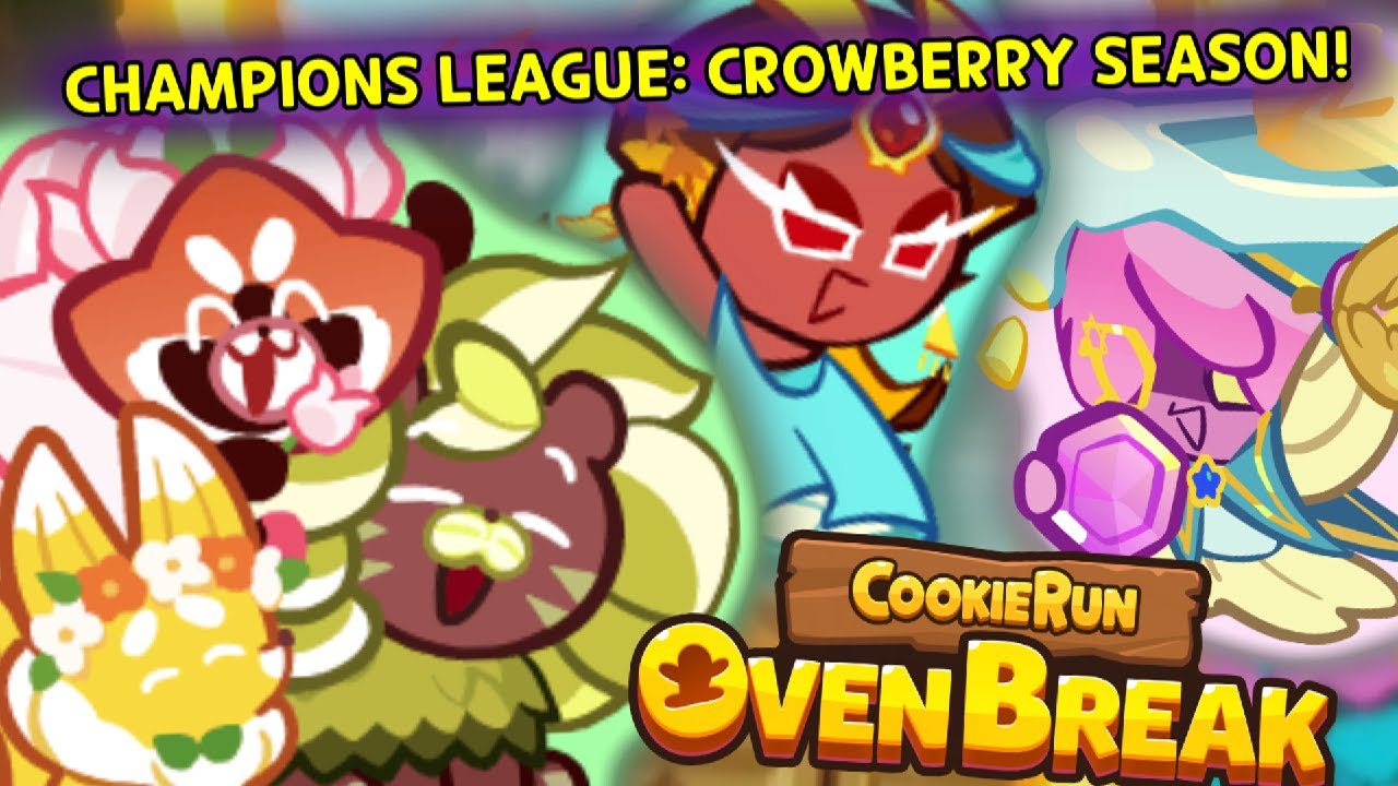 CHAMPIONS LEAGUE'S NEW CROWBERRY SEASON! (Cookie Run: OvenBreak) - YouTube