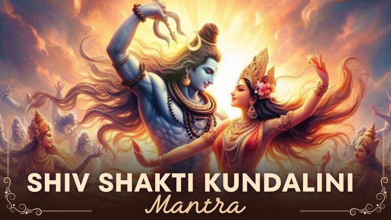Shiv Shakti Kundalini Mantra | Universal Music Bhakti | Devotional ...