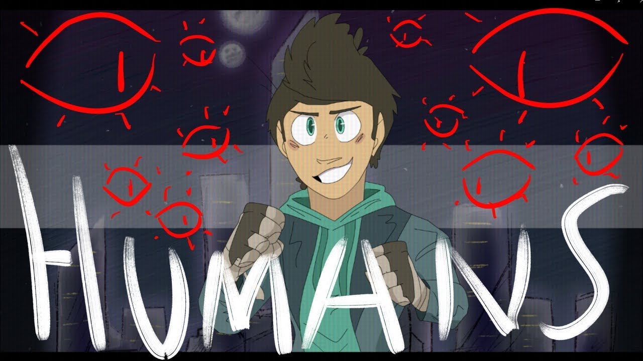 HUMANS meme || (( awAre )) - YouTube