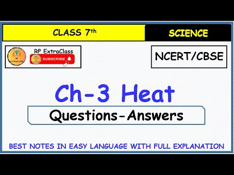 Class 7 Science Chapter 3: Heat Question-Answers - YouTube