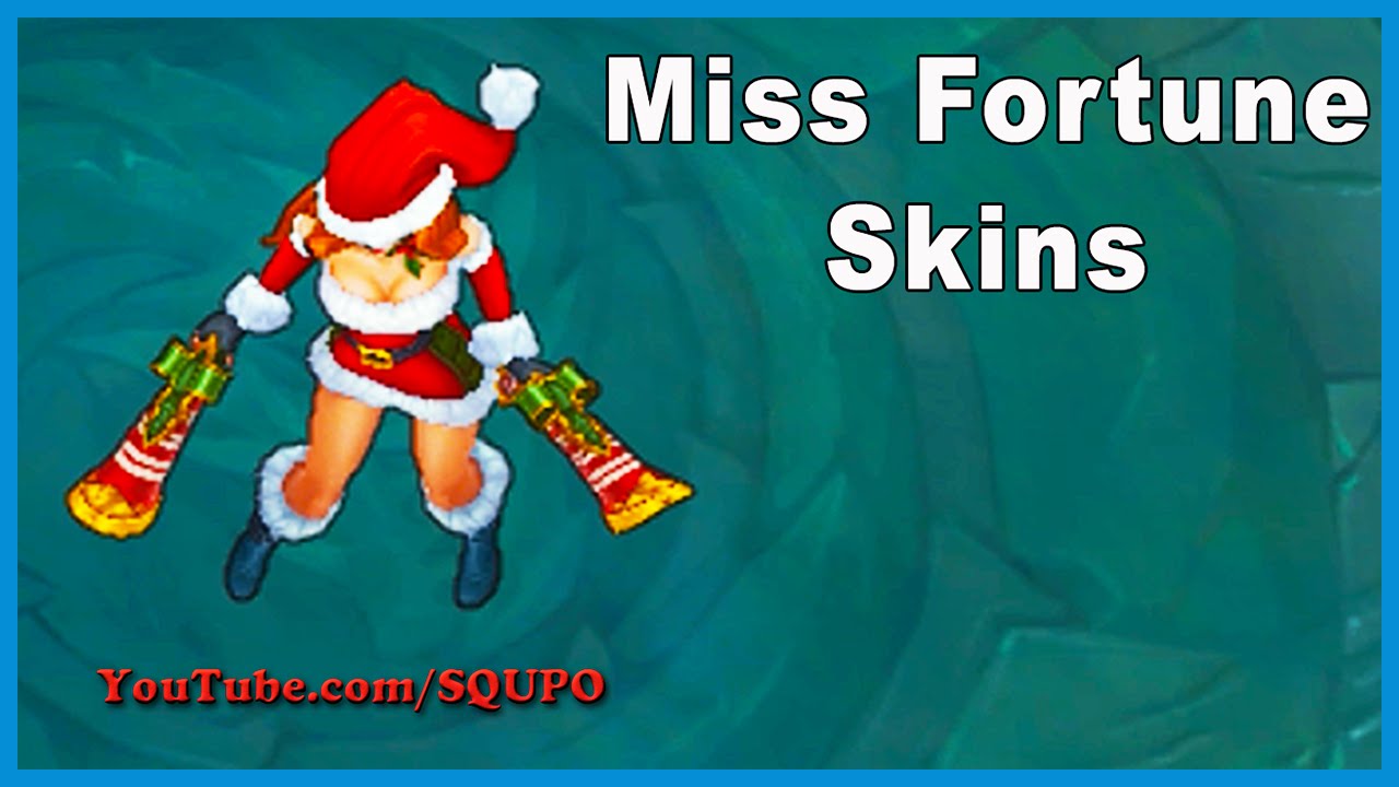All Miss Fortune Skins (League of Legends) - YouTube