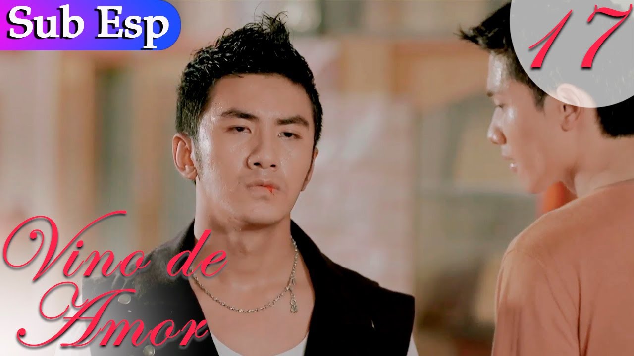 【Sub Español】Vino de amor EP17 | Bacchus Love | 将爱之因为爱情 - YouTube