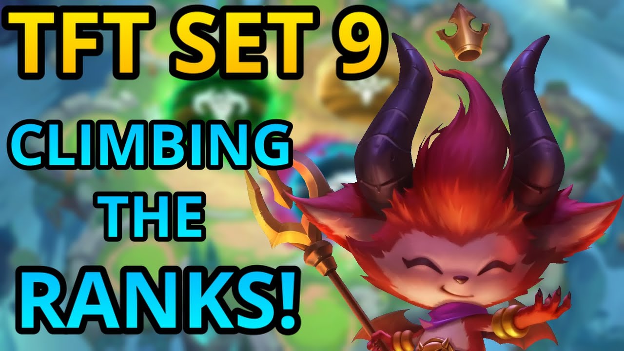 Climbing on TFT SET 9 - DAY 18! | Teamfight Tactics Set 9 - YouTube