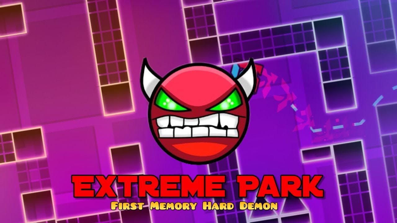 My first Hard/Memory Demon | Extreme Park 100% - YouTube