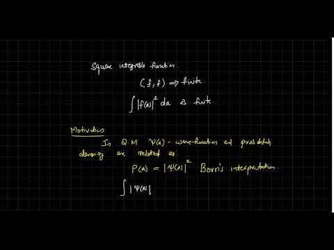 QM Lecture 06 : Square Integrable Functions - YouTube