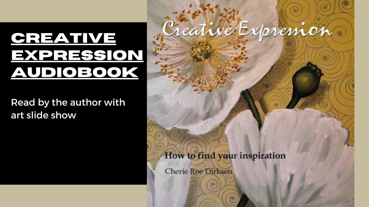 Creative Expression — Audio and Visual Inspirational eBook Audiobook ...