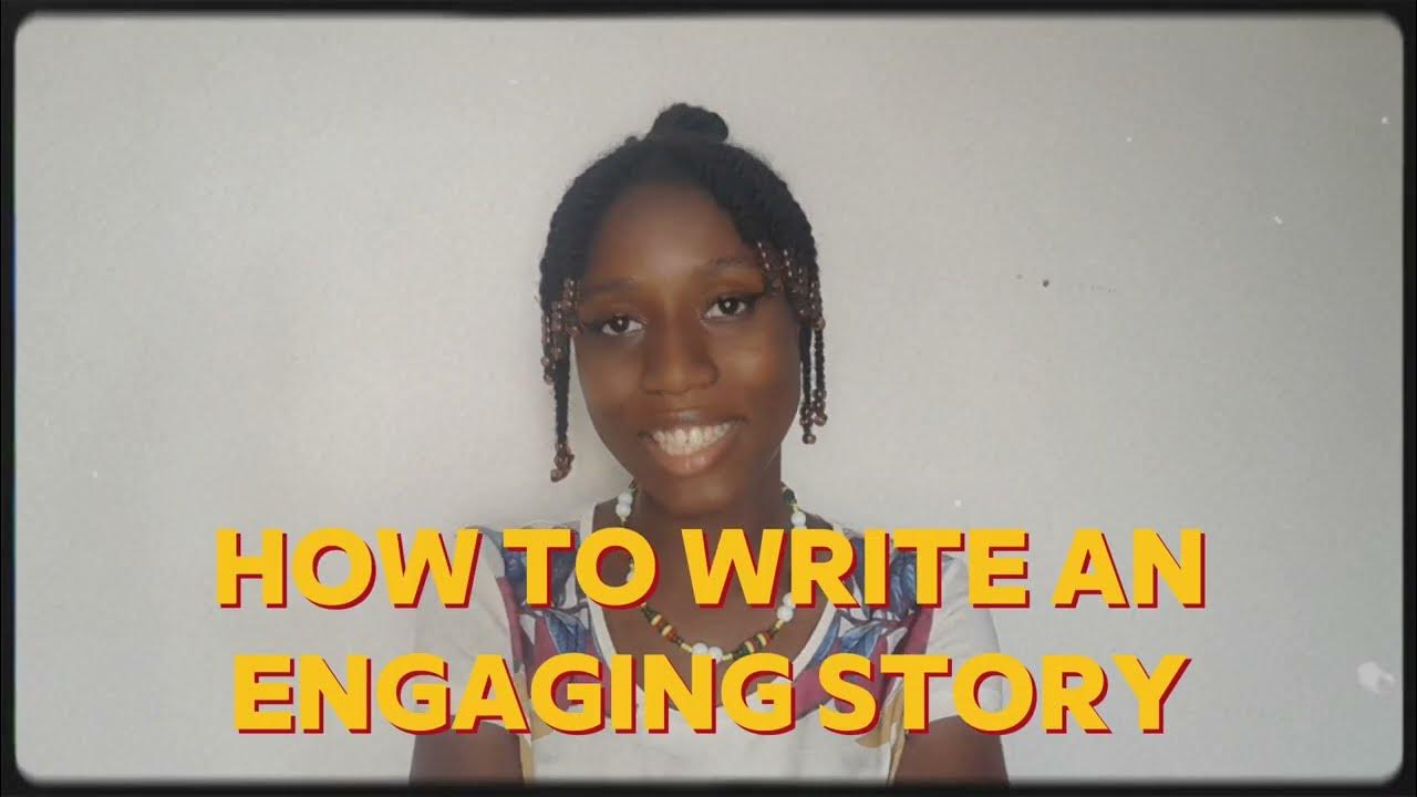 How to Write an Engaging & Relatable Story (FAST!): Tips for Beginners! - YouTube