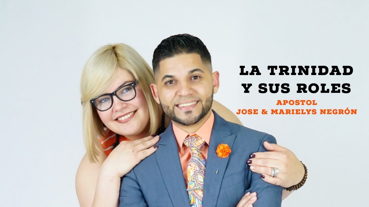 LA TRINIDAD Y LOS ROLES | PASTOR JOSE NEGRON - YouTube