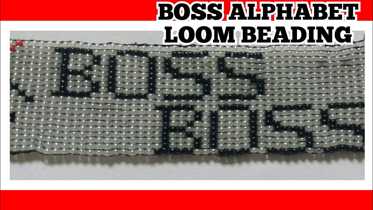 BOSS ALPHABET LOOM BEADING 🌞💖 SIMPLE LOOM BEADING - YouTube