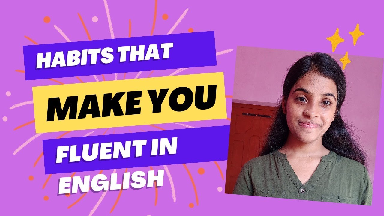 some easy habits that make you fluent in English #learnenglish - YouTube