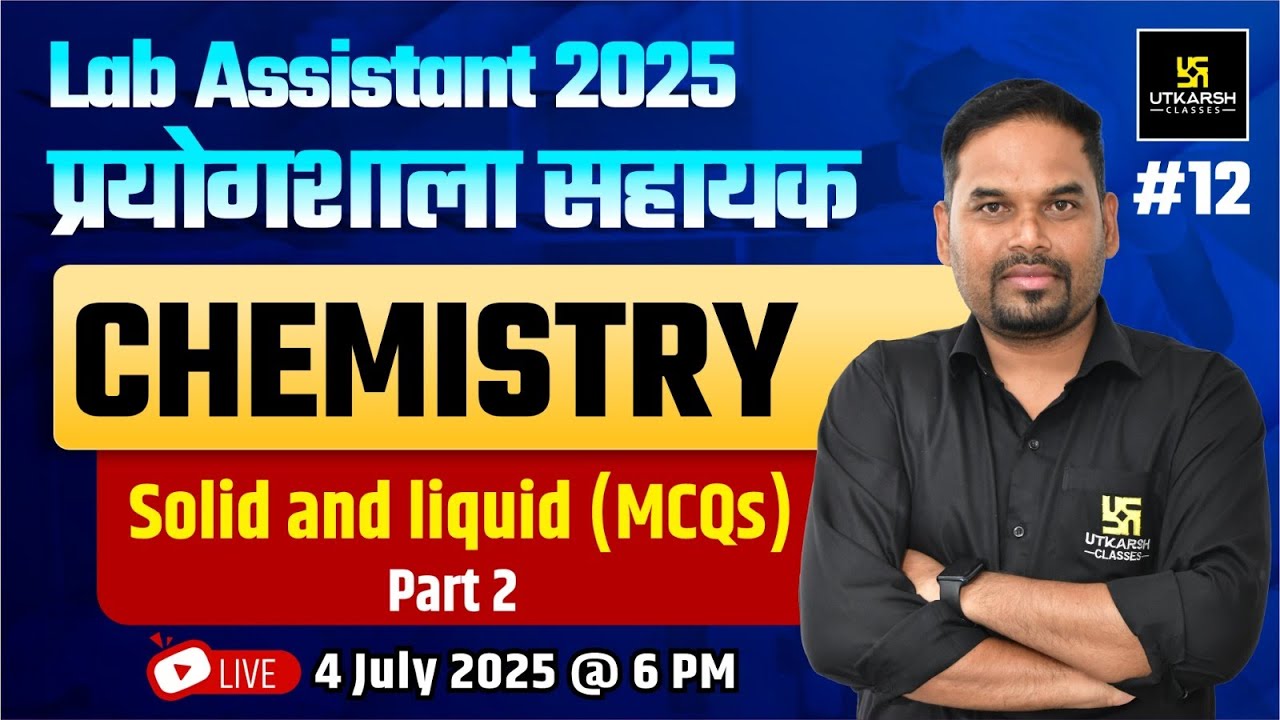 Lab Assistant 2025 | Lab Assistant Chemistry Solid and Liquid | By ...