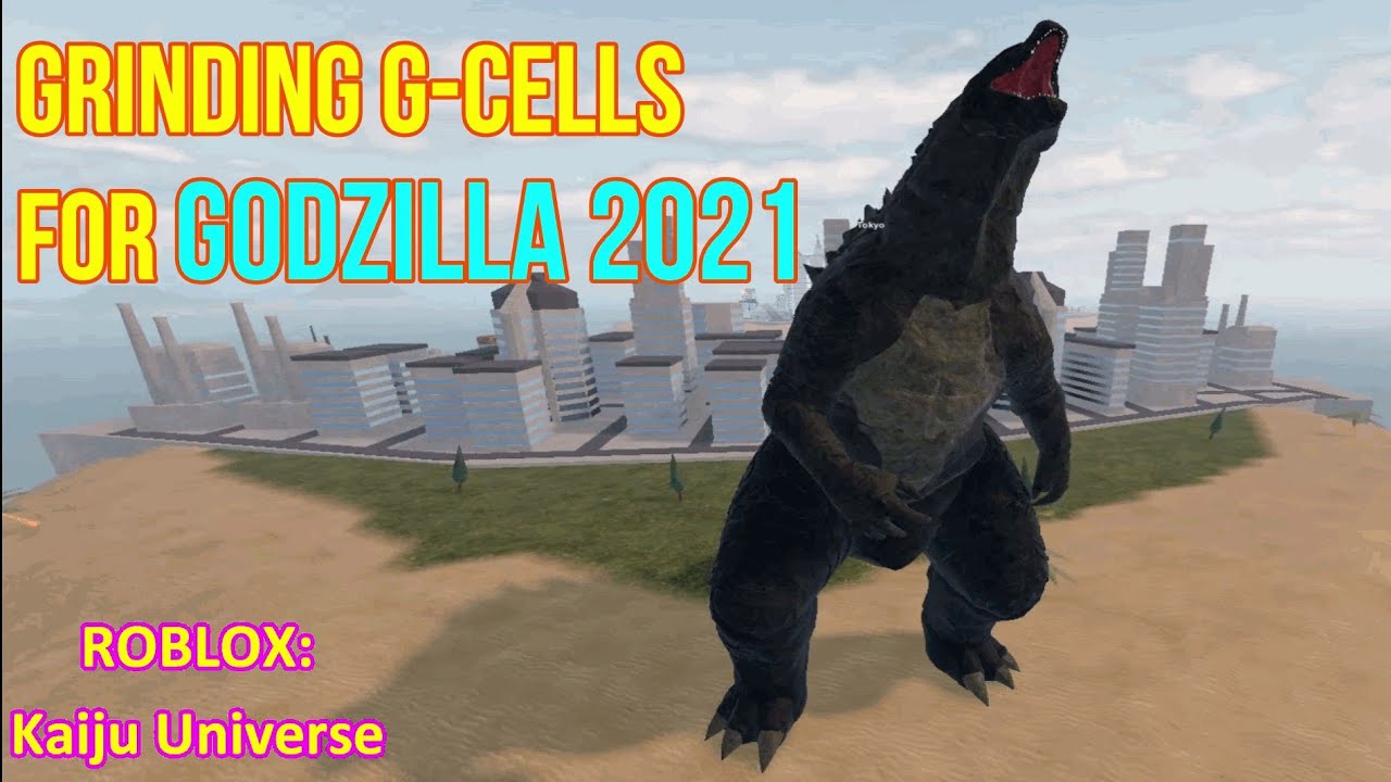 GRINDING G-CELLS FOR GODZILLA 2021!!! - YouTube