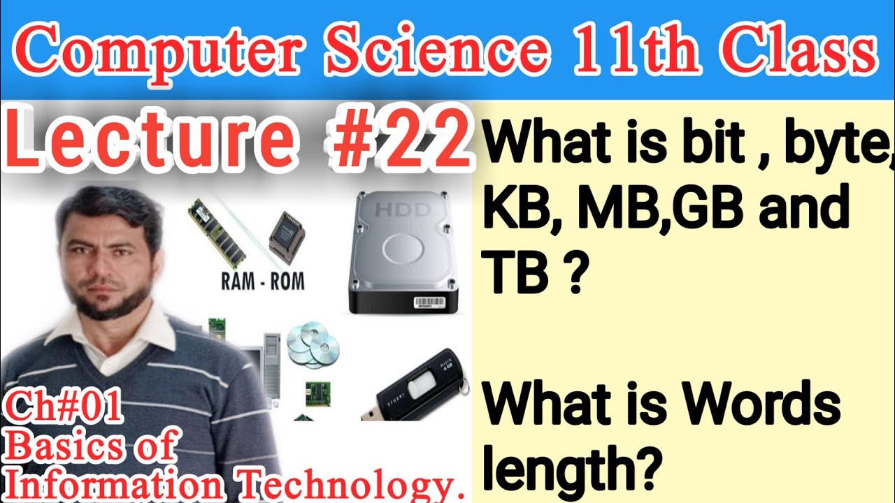 Ics Computer Part 1 Ch 1 Bit Byte Kb Mb Gb Tb 11th Class Computer It Series Lecture 22