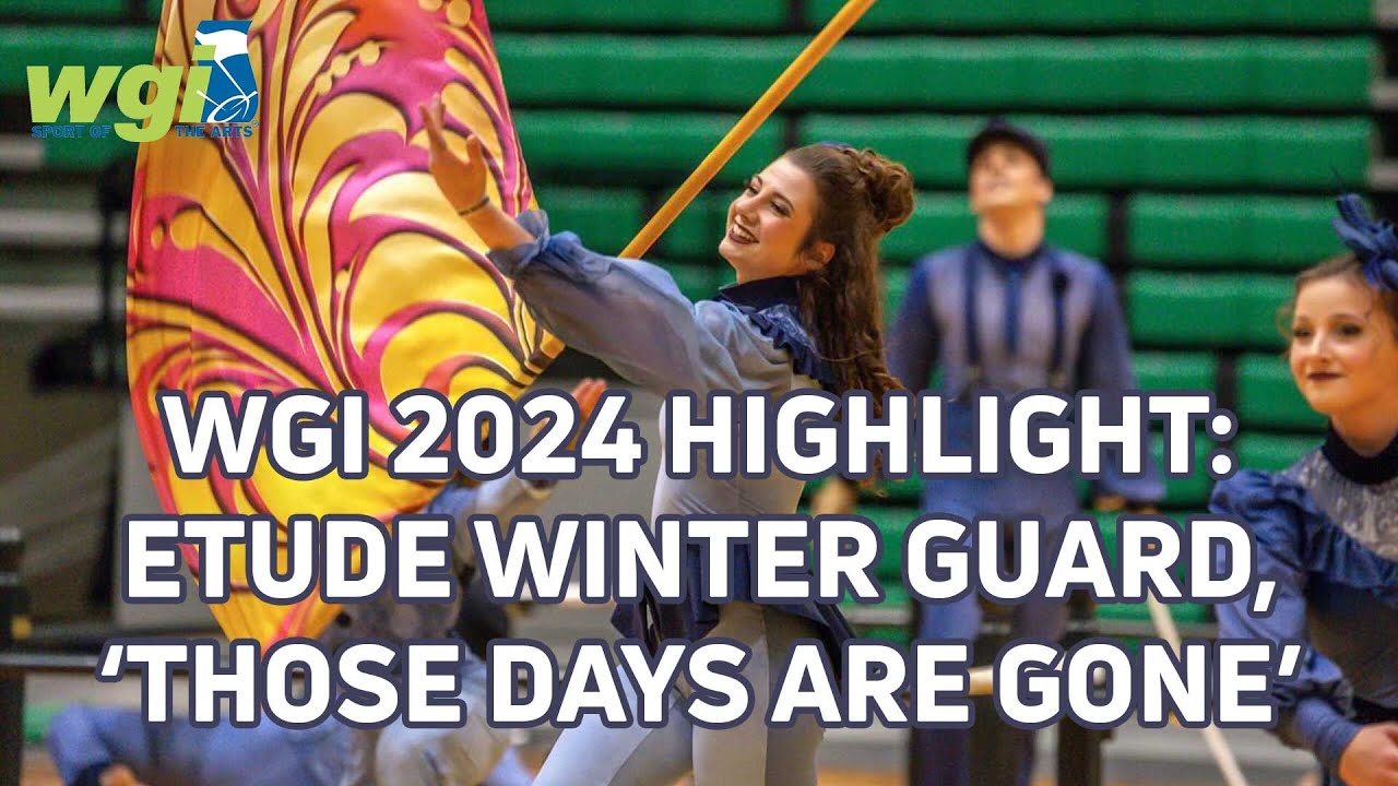 Living for These Days 💛 - WGI 2024 Etude Winter Guard Highlight Video ...