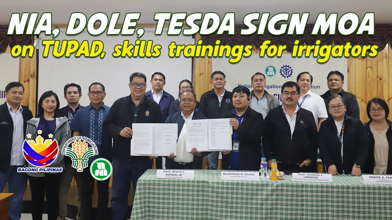 NIA, DOLE, TESDA sign MOA on TUPAD, skills trainings for irrigators ...