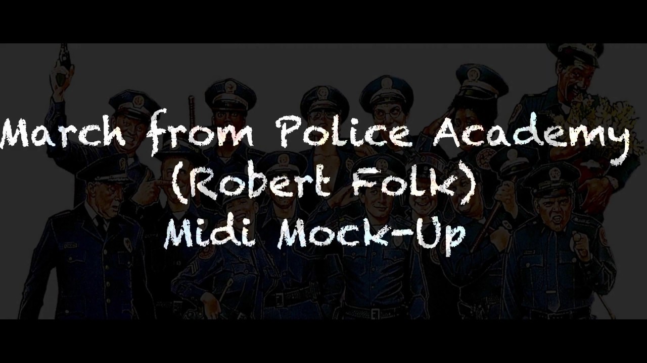 Theme from Police Academy Midi Mock Up - YouTube