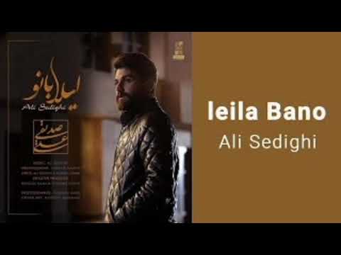 Ali Sedighi-Leila Bano 2021 MUSIC IRAN