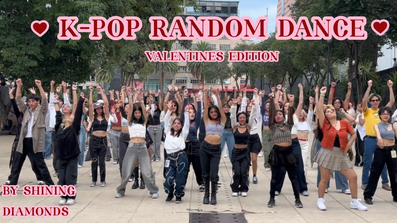 [K-POP IN PUBLIC] K-POP RANDOM PLAY DANCE IN CDMX VALENTINE’S EDITION ...