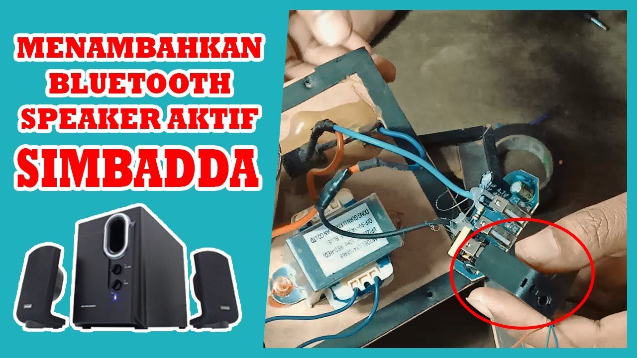 Menambahkan Bluetooth Speaker Aktif Simbadda (Modal 25ribu) - YouTube