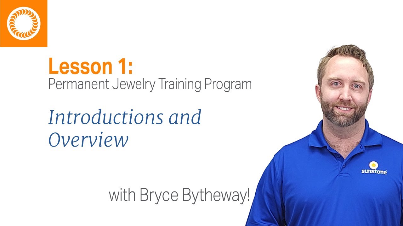 Permanent Jewelry Training Program Lesson 1: Introductions and Overview ...