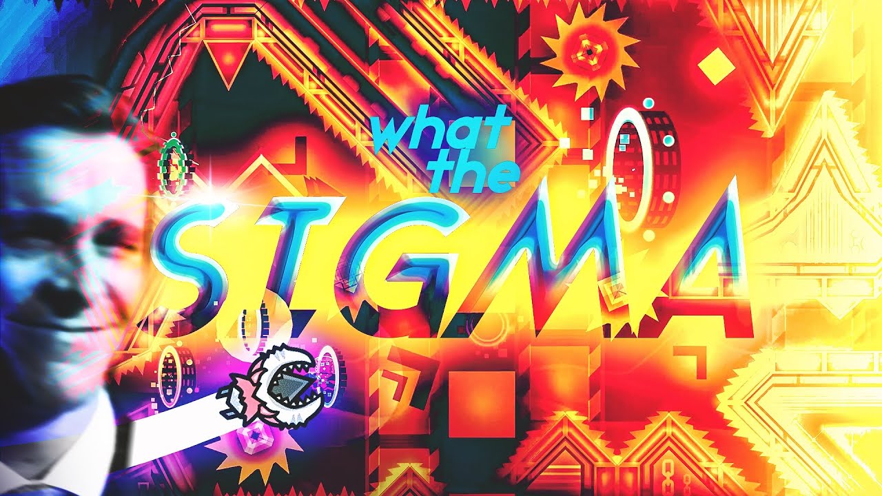What the Sigma (Former Hardest) - YouTube