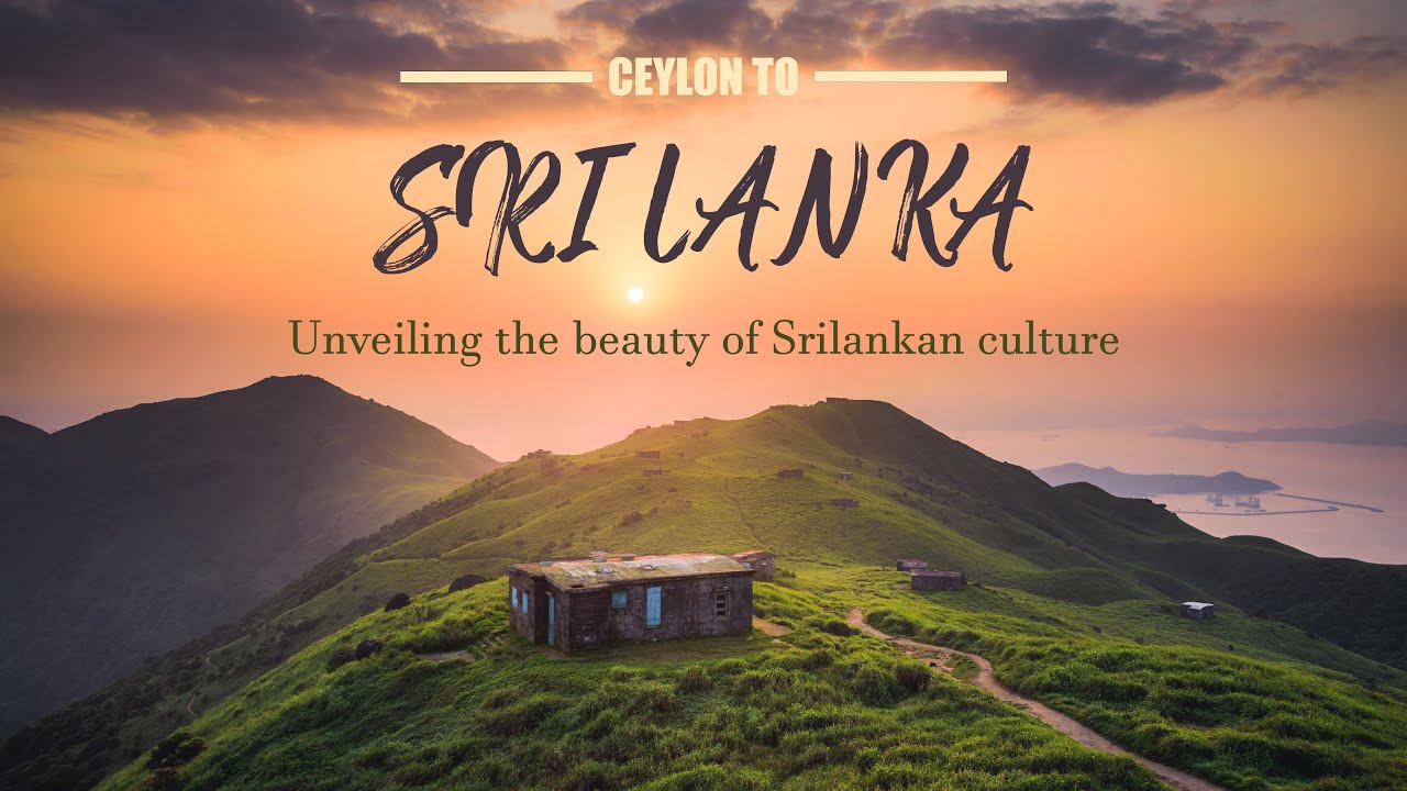 Sri Lanka - Unveiling the beauty of Srilankan culture - YouTube