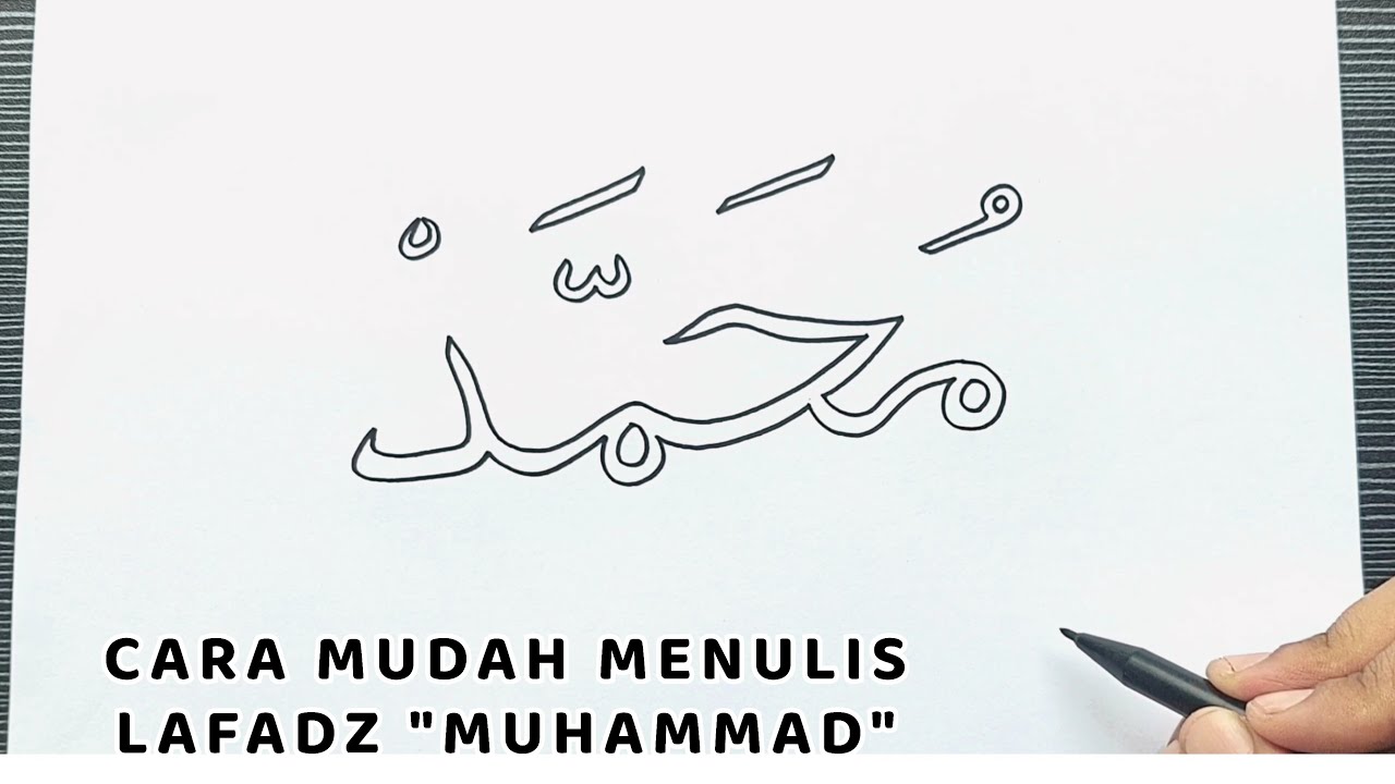 Cara menulis Lafadh Muhammad yang mudah dan benar | Cara menggambar ...