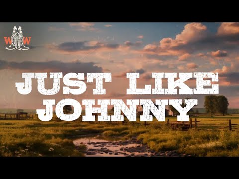 redferrin - just like johnny (lyrics)