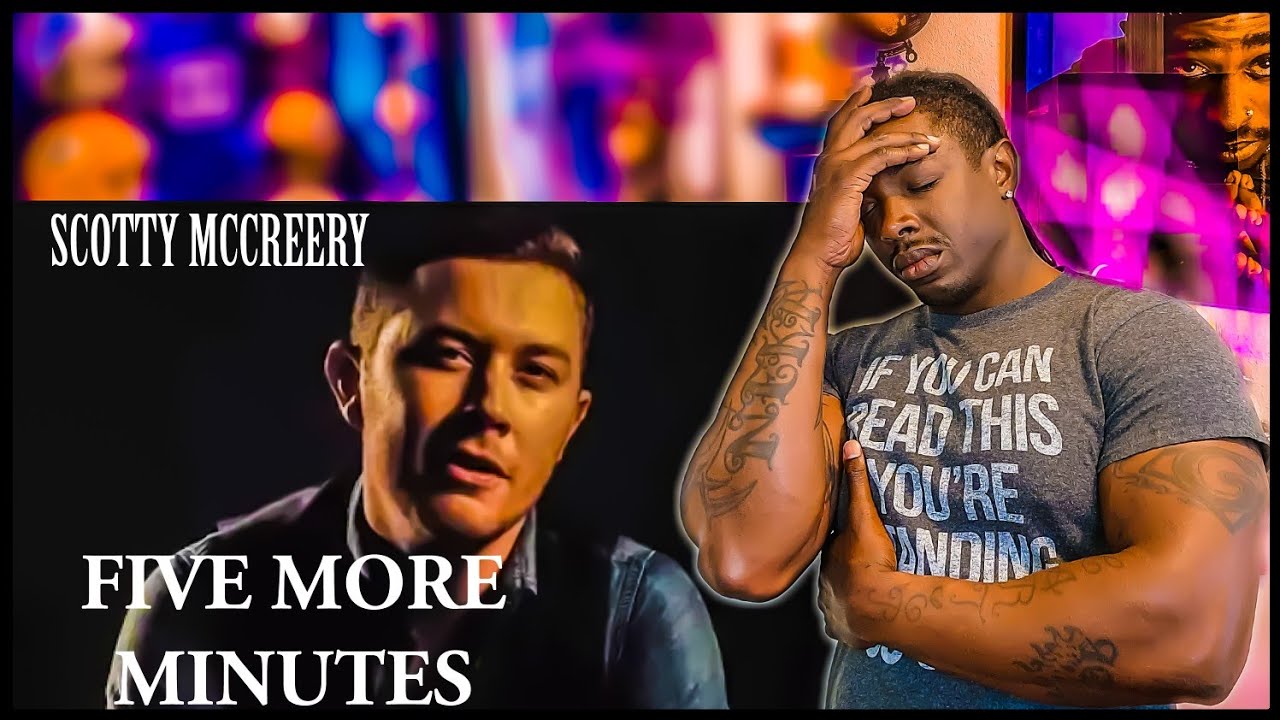 Made me hard down cry!! Scotty McCreery- "Five More Minutes" *REACTION ...