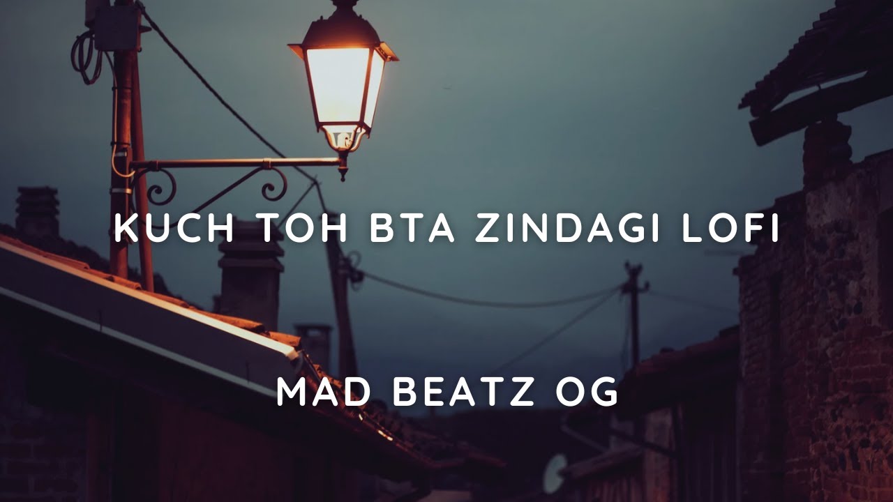 Jubin Nautiyal: Zindagi Kuch Toh Bata | Lo-Fi | Mad BEatz OG | Bajrangi ...
