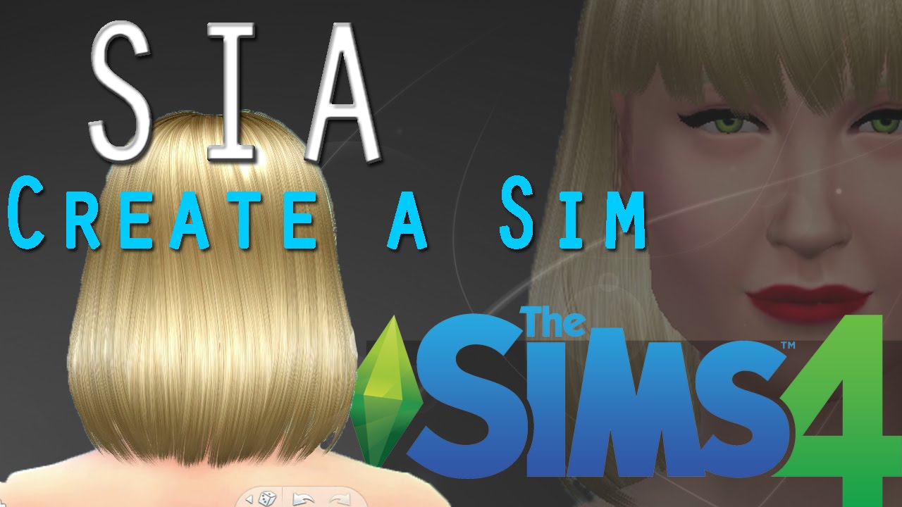 SIA SHOWED HER FACE FOR THE FIRST TIME!! | The Sims 4: Create A Sim ...