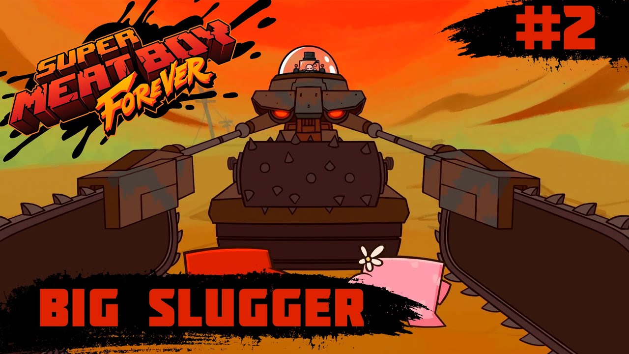 Super Meat Boy Forever Big Slugger #2 - YouTube