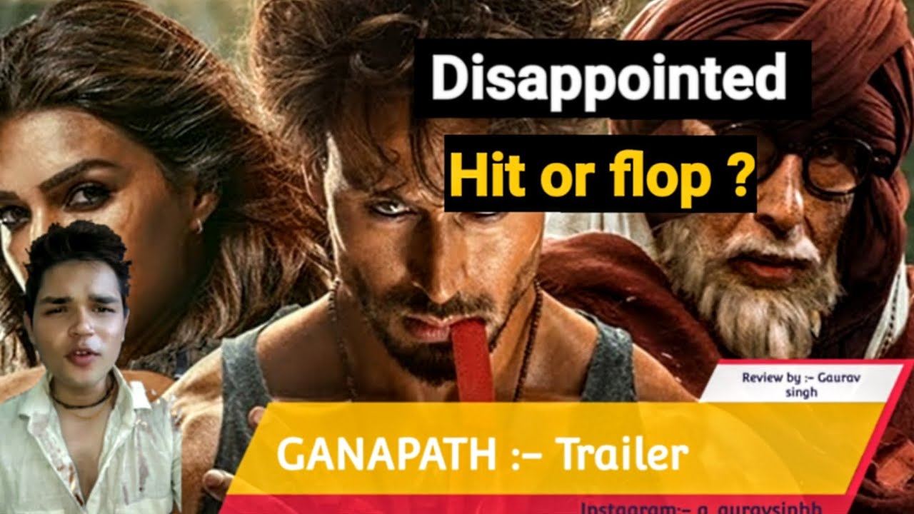 GANAPATH movie trailer review | Review by Gaurav Singh. - YouTube