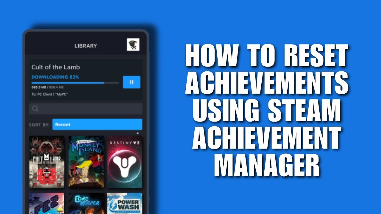 How To Reset Achievements Using Steam Achievement Manager (Complete ...