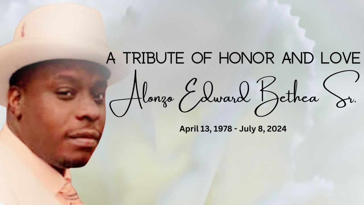 A TRIBUTE OF HONOR AND LOVE FOR ALONZO EDWARD BETHEA, SR. - YouTube