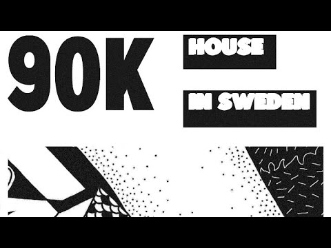 90k House In Sweden (Official Video) - YouTube