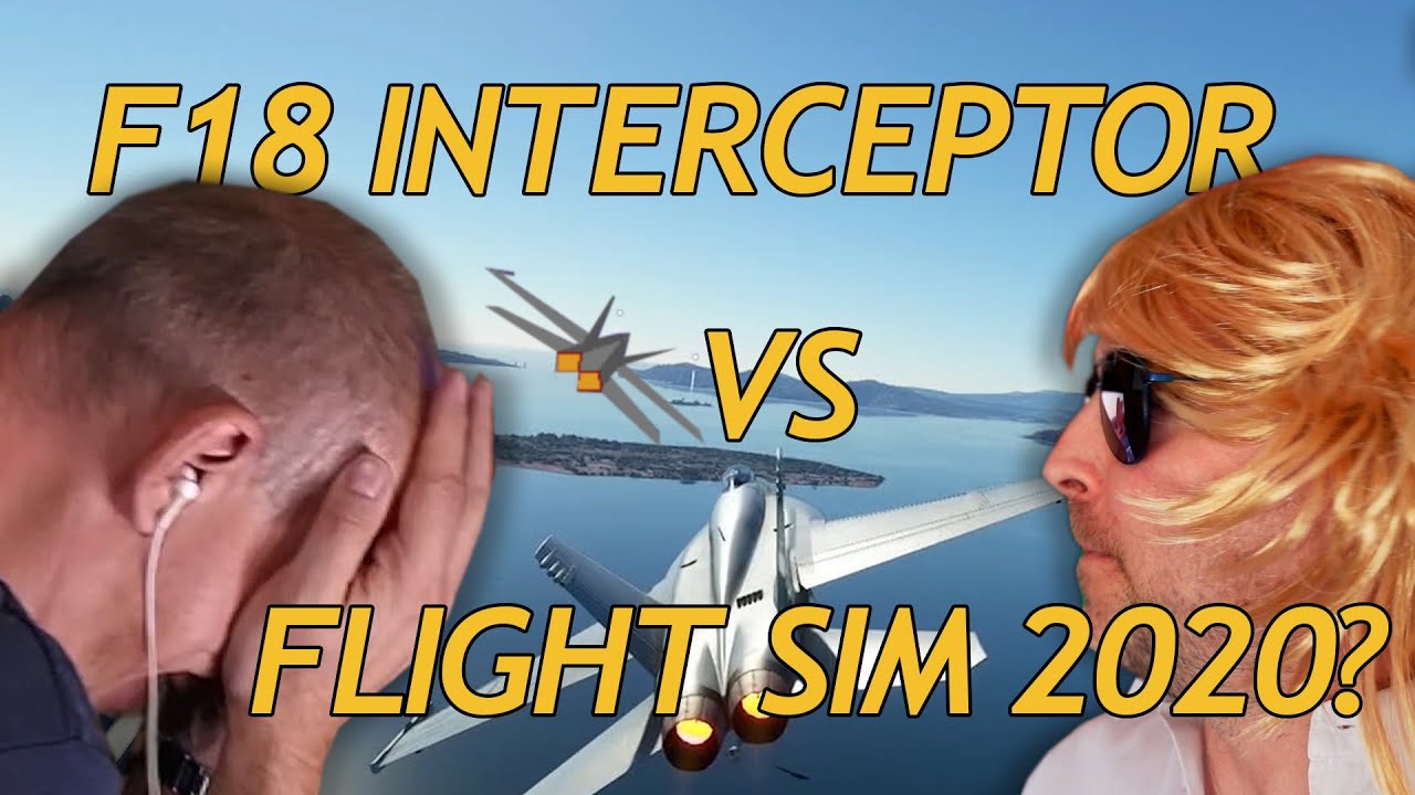 EP-188: F18 Interceptor vs MS Flight Simulator - YouTube